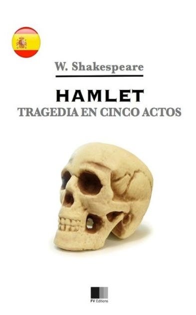 Hamlet. Tragedia en cinco actos by William Shakespeare, Paperback ...