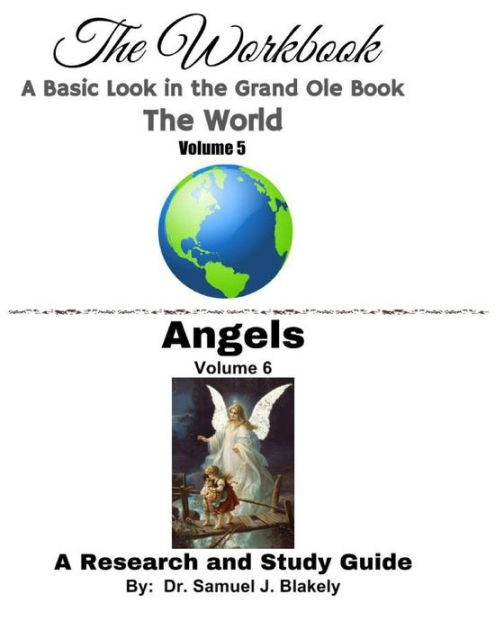 The Workbook, A Basic Look in the Grand Ole Book: The World/Angels by ...