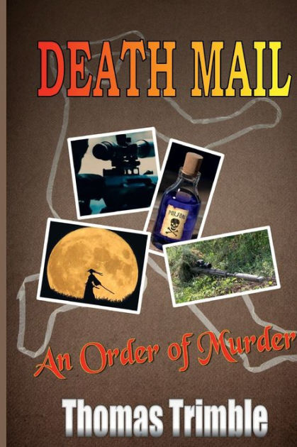 Death Mail: An Order of Murder by Thomas Trimble, Paperback | Barnes ...