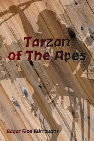 Tarzan of the Apes by Edgar Rice Burroughs, Paperback | Barnes & Noble®
