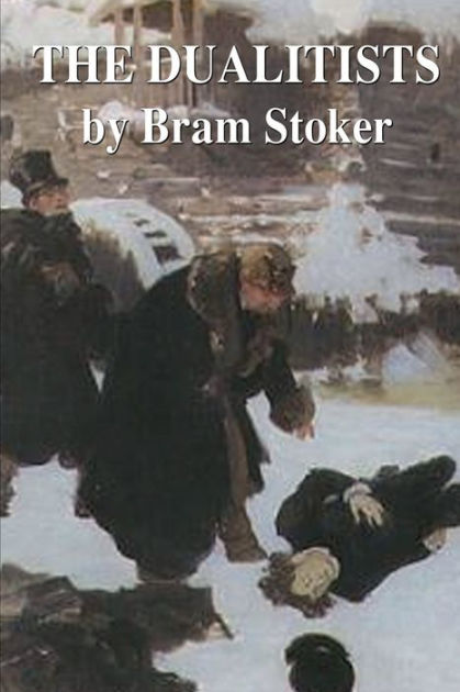 The Dualist by Bram Stoker, Paperback | Barnes & Noble®