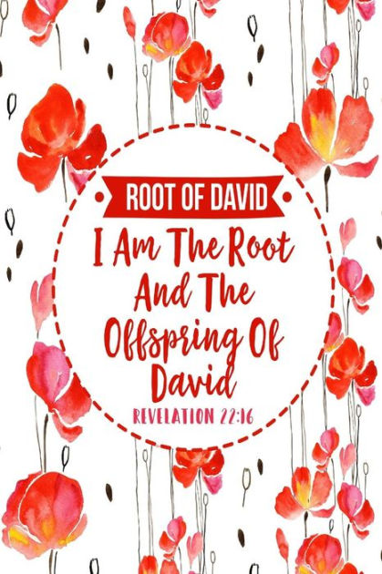 I am the root and the offspring of David: Names of Jesus Bible Verse ...