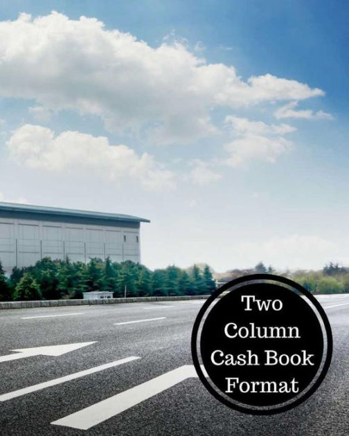 Two Column Cash Book Format: 2 Column Cash Book by Insignia Accounts ...