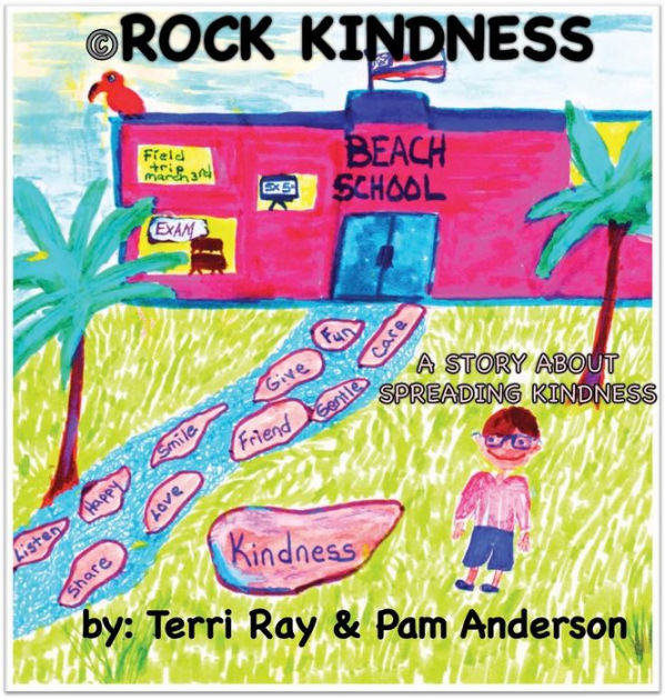 Rock Kindness: A Story About Children Spreading Kindness by Terri Ray ...