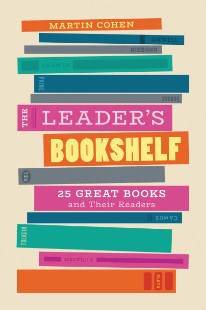 The Leader's Bookshelf: 25 Great Books and Their Readers by Martin ...
