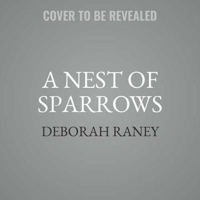 A Nest of Sparrows by Deborah Raney, Julie Lancelot |, Audiobook (CD ...
