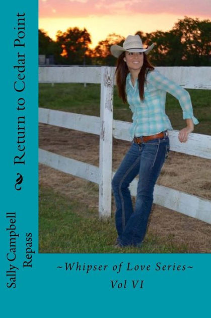 Return to Cedar Point: Whipser of Love Series Vol VI by Sally Campbell ...