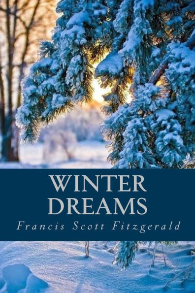 Winter Dreams by Francis Scott Fitzgerald, Paperback | Barnes & Noble®