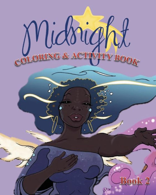 Midnight Coloring and Activity Book 2 by Elihu Adofo Bey, Tiffany ...