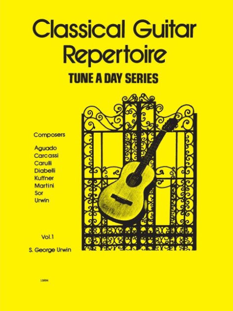 Classical Guitar Repertoire: Tune a Day Series by S. George Urwin ...