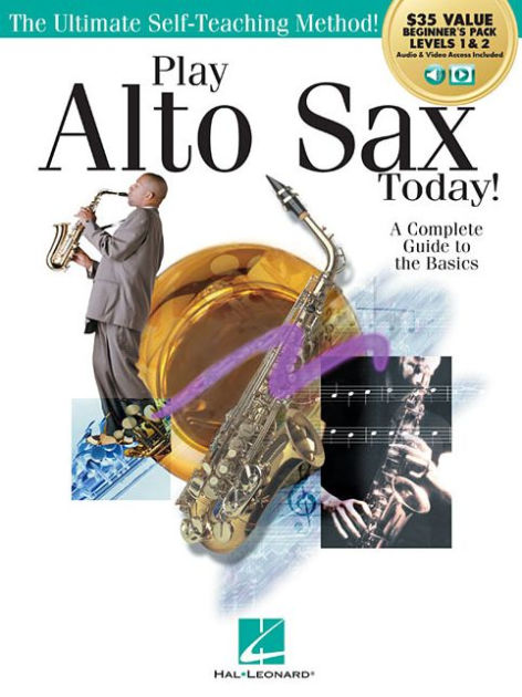 Play Alto Sax Today!: Beginner's Pack: Method Books 1 & 2 Plus Online ...