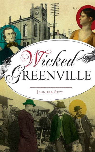 Wicked Greenville by Jennifer Stoy, Hardcover | Barnes & Noble®