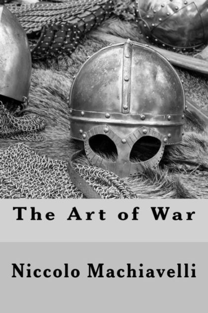 !LINK! The Art Of War Niccolo Machiavelli