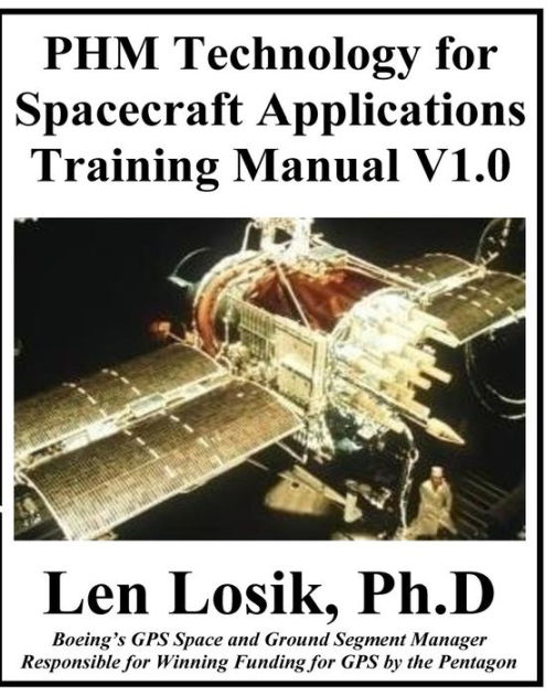 PHM Technology For Spacecraft Applications Training Manual V1.0 by Len ...