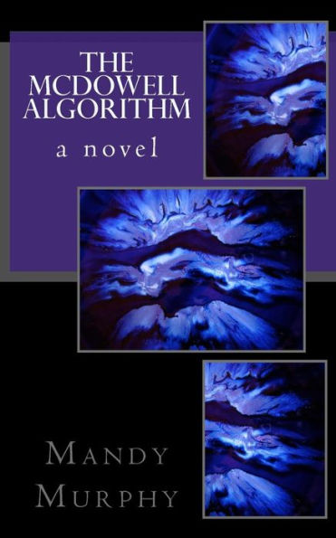 The McDowell Algorithm by Mandy Murphy, Paperback | Barnes & Noble®