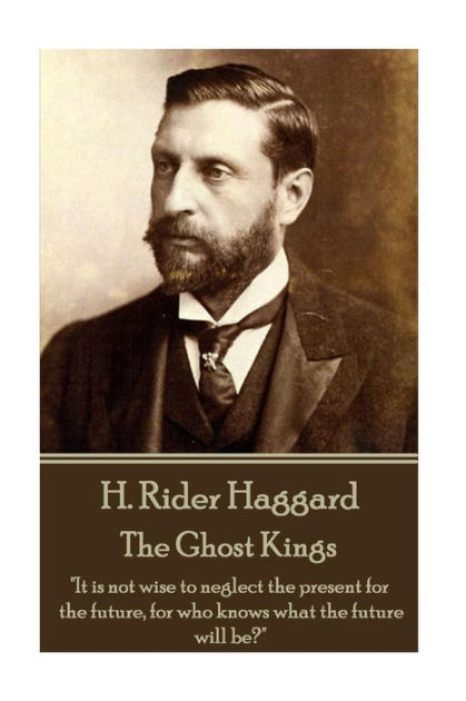 H Rider Haggard - The Wanderer's Necklace: "It is not wise to neglect ...