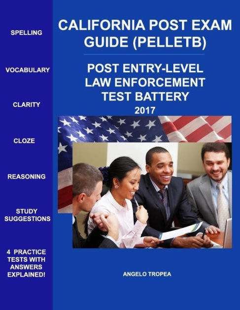 California Post Exam Guide (Pelletb): Post Entry-Level Law Enforcement ...