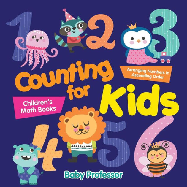 Counting for Kids - Arranging Numbers in Ascending Order Children's ...