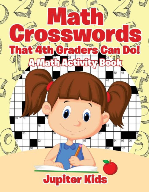 Math Crosswords That 4th Graders Can Do! A Math Activity Book by ...