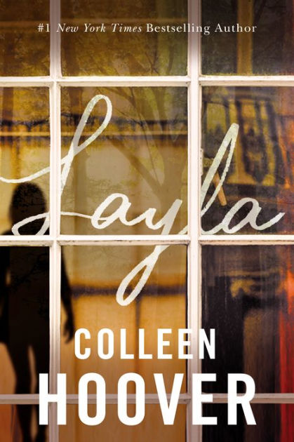Layla by Colleen Hoover, Paperback | Barnes & Noble®