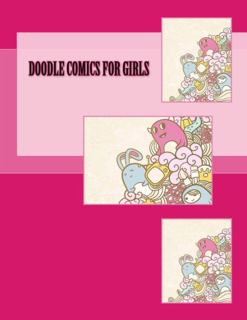 Doodle Comics for Girls by Art Journaling Sketchbooks, Paperback ...