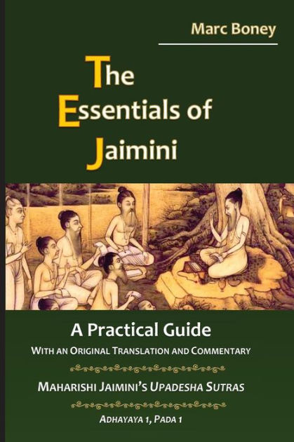 The Essentials of Jaimini: A Practical Guide by Marc Boney, Paperback ...