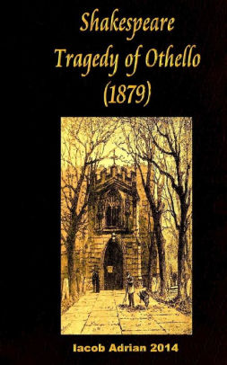 Shakespeare Tragedy of Othello (1879) by William Shakespeare, Paperback ...