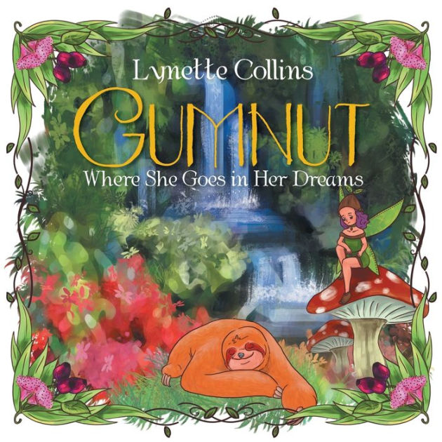 Gumnut: Where She Goes in Her Dreams by Lynette Collins, Paperback ...