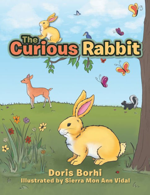 The Curious Rabbit by Doris Borhi, Sierra Mon Ann Vidal | eBook ...
