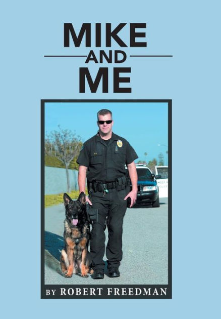 Mike and Me by Robert Freedman, Paperback | Barnes & Noble®