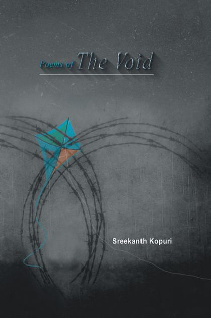 Poems of the Void by Sreekanth Kopuri | eBook | Barnes & Noble®