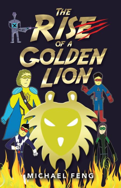 The Rise of a Golden Lion by Michael Feng, Paperback | Barnes & Noble®