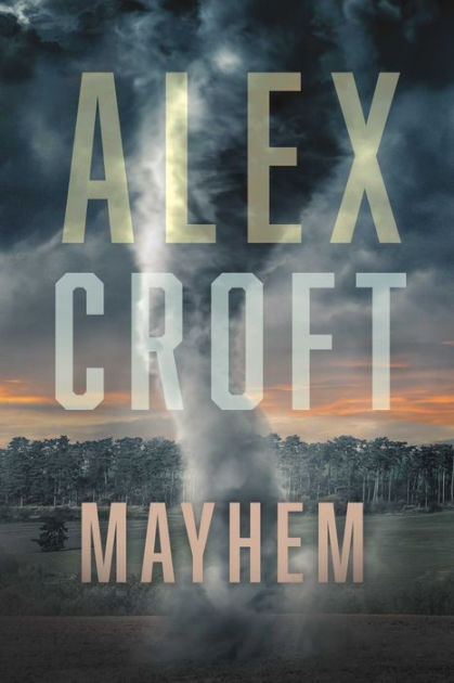 Mayhem by Alex Croft | eBook | Barnes & Noble®