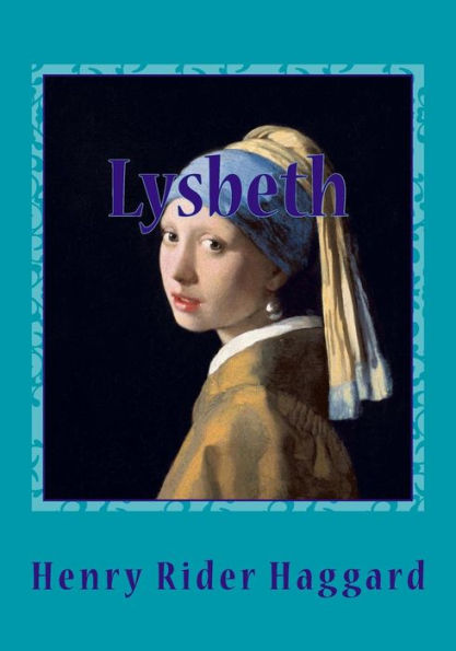 Lysbeth by H. Rider Haggard, Paperback | Barnes & Noble®
