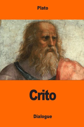 Crito by Plato, Paperback | Barnes & Noble®
