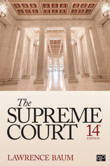 The Supreme Court by Lawrence A. Baum, Paperback | Barnes & Noble®
