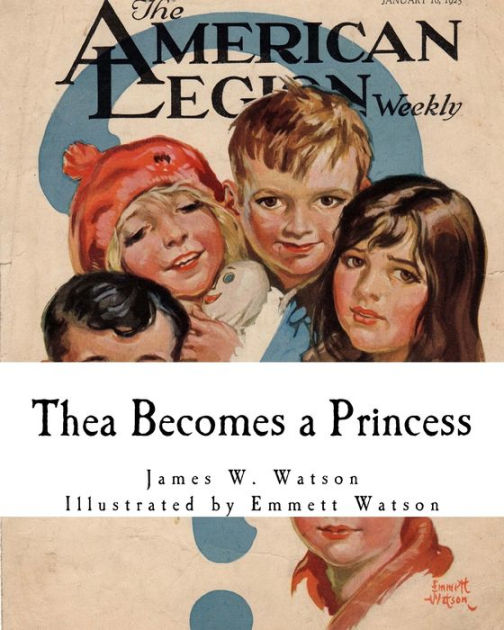 Thea Becomes a Princess by Emmett Watson, James W Watson, Paperback ...