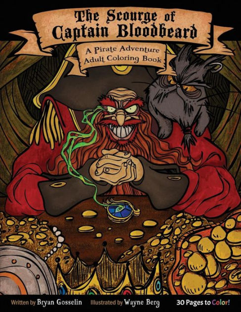 The Scourge of Captain Bloodbeard: A Pirate Adventure Adult Coloring ...