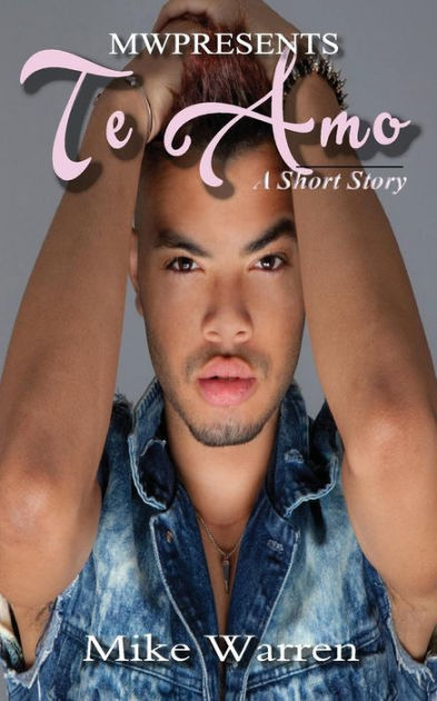 Te Amo by Mike Warren, Paperback | Barnes & Noble®