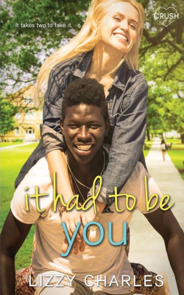 It Had to Be You by Lizzy Charles | eBook | Barnes & Noble®