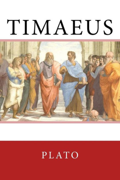 Timaeus by Benjamin Jowett, Plato, Paperback | Barnes & Noble®