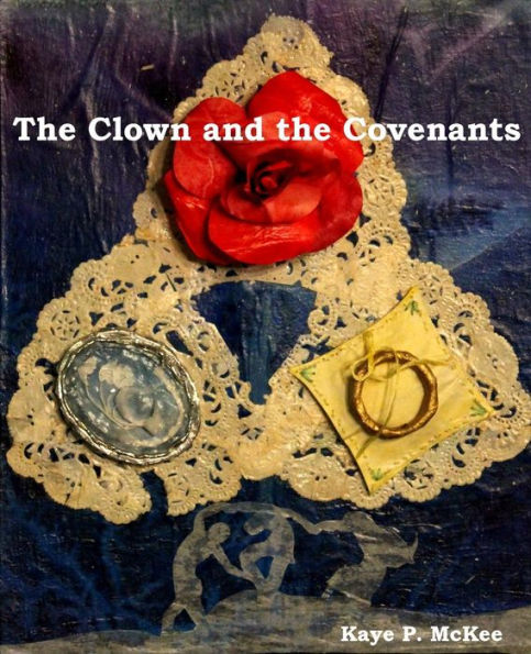 The Clown and the Covenants by Kaye P McKee, Paperback | Barnes & Noble®
