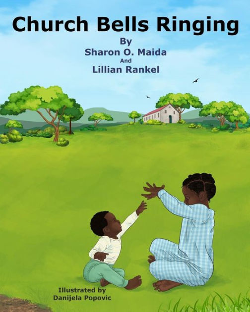 Church Bells Ringing by Lillian Rankel, Danijela Popovic, Paperback ...
