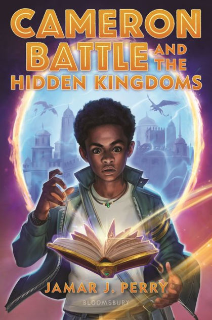 Cameron Battle and the Hidden Kingdoms by Jamar J. Perry, Paperback ...