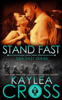 Stand Fast by Kaylea Cross, Paperback | Barnes & Noble®
