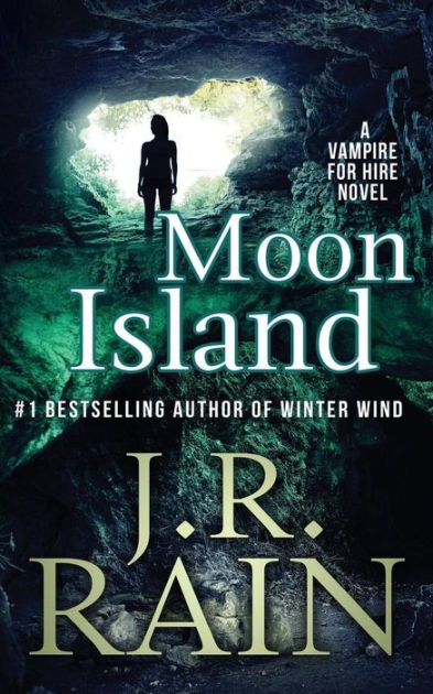 Moon Island by J R Rain, Paperback | Barnes & Noble®