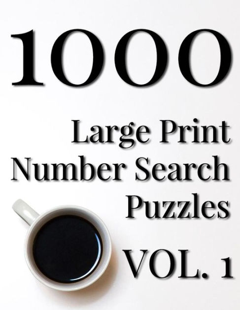 1000 Large Print Number Search Puzzles - Volume 1 by Nilo Ballener ...