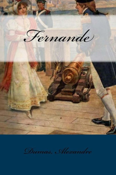 Fernande by Dumas Alexandre, Paperback | Barnes & Noble®