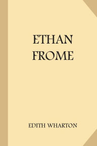 Ethan Frome by Edith Wharton, Paperback | Barnes & Noble®
