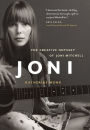 Joni: The Creative Odyssey of Joni Mitchell by Katherine Monk | NOOK ...